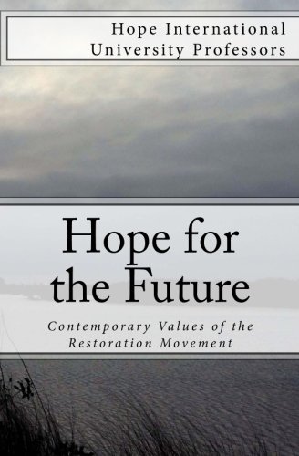 Amazon.com: Hope for the Future: Contemporary Values of the Restoration ...