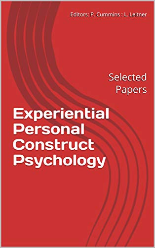 Experiential Personal Construct Psychology: Selected Papers eBook : L ...