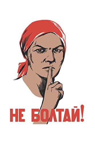 Do Not Blab: Notebook & Journal - Do Not Blab Russia Propaganda Poster ...