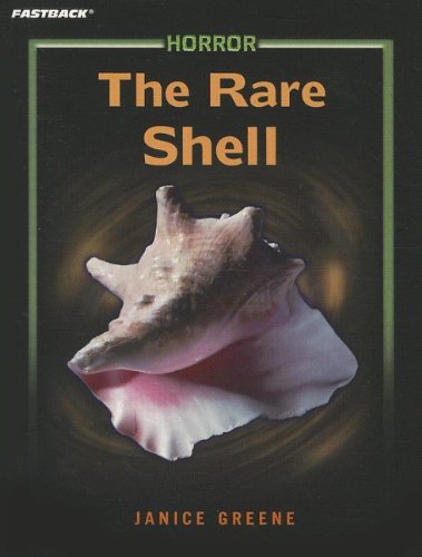 FASTBACK THE RARE SHELL (HORROR) 2004C: Janice Greene: 9780130245182 ...