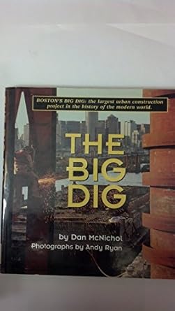 The Big Dig : McNichol, Dan: Amazon.com.tr: Kitap