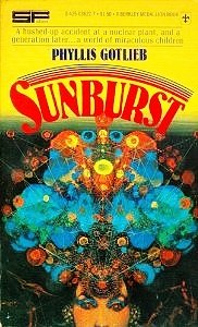 Sunburst: Phyllis Gotlieb: 9780425036228: Books - Amazon.ca
