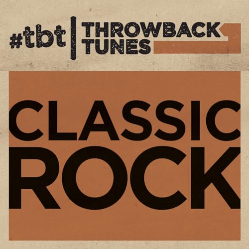 Amazon MusicでVARIOUS ARTISTSのThrowback Tunes: Classic Rockを再生する