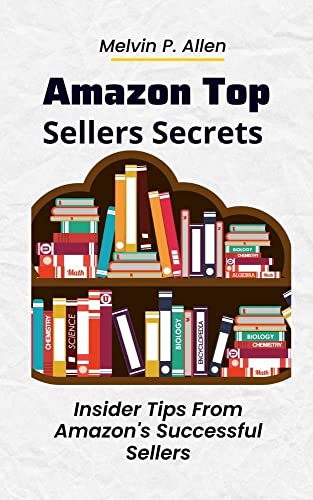 Amazon.co.jp: Amazon Top Sellers Secrets: Insider Tips From Amazon's Successful Sellers (English ...