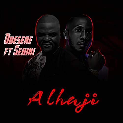 Al Haji by Obesere on Amazon Music - Amazon.com