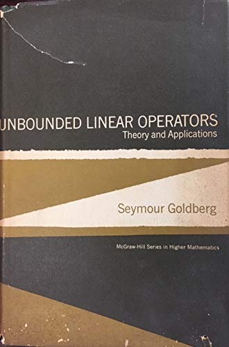 Unbounded Linear Operators. Theory and Applications.1st Ed. 1st Pr. Ex ...