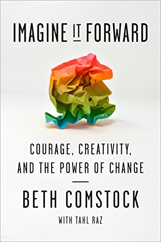 Amazon.com: Imagine It Forward: Courage, Creativity, and the Power of ...