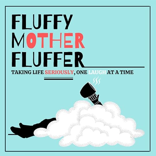 Amazon.com: Fluffy Mother Fluffer : Fluffy Mother Fluffer: Audible ...