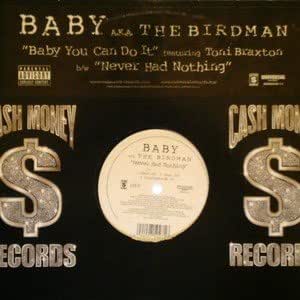 Baby Aka The Birdman / Baby You Can Do It by Baby (2): Amazon.co.uk ...