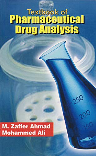 Textbook of Pharmaceutical Drug Analysis eBook : Ahmad, M.Z., Ali, M ...