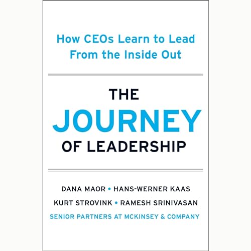 Amazon.com: The Journey of Leadership: How CEOs Learn to Lead from the ...