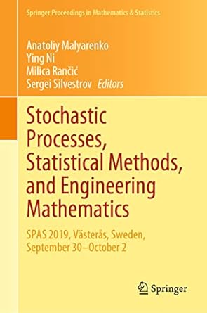 Amazon.com: Stochastic Processes, Statistical Methods, and Engineering Mathematics: SPAS 2019 ...