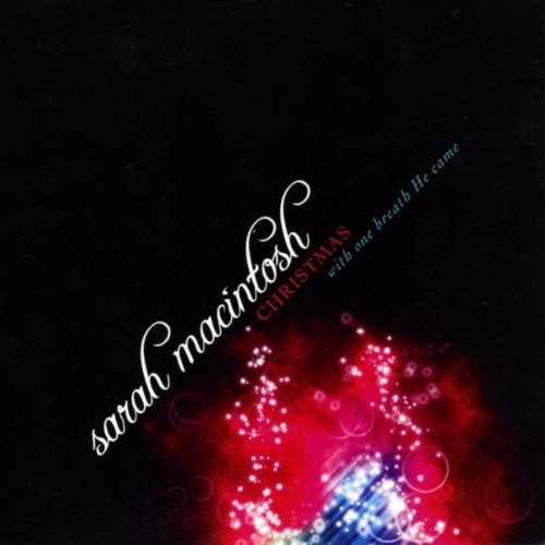 Amazon.com: Christmas: With One Breath He Came : Sarah Macintosh ...