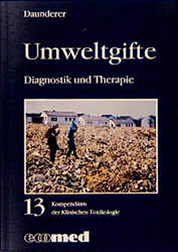 Kompendium der Klinischen Toxikologie / Vergiftungen - Diagnostik und ...