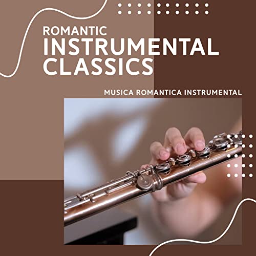 Play Romantic Instrumental Classics by Musica romantica instrumental on ...