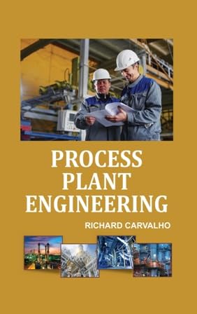 Buy Process Plant Engineering Book Online at Low Prices in India ...