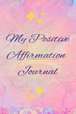 My Positive Affirmation Journal: Pushers, LLC, Positive, Jackson ...