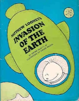 Matthew Looney's Invasion of Earth: Jerome Beatty, Jr.: Amazon.com: Books