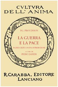 Amazon.fr - La guerra e la pace - Proudhon, Pierre-Joseph, Jahier, P. - Livres