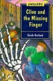 Chillers: Clive and the Missing Finger (Chillers): Garland, Sarah ...