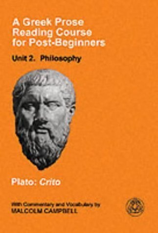 A Greek Prose Reading Course for Post-beginners: Philosophy: Plato ...