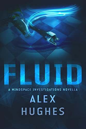 Amazon.com: Fluid: A Mindspace Investigations Novella (Book #4.5) eBook ...