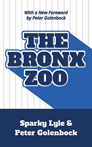 Amazon.com: The Bronx Zoo: The Astonishing Inside Story of the 1978 ...