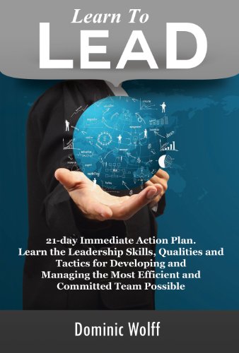 Amazon.com: Learn to Lead: 21-Day Immediate Action Plan, Learn the ...
