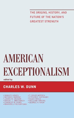 American Exceptionalism: The Origins, History, and Future of the Nation ...