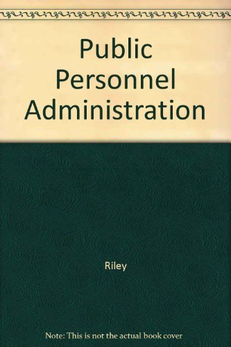 Amazon.com: Public Personnel Administration: 9780065000740: Riley ...