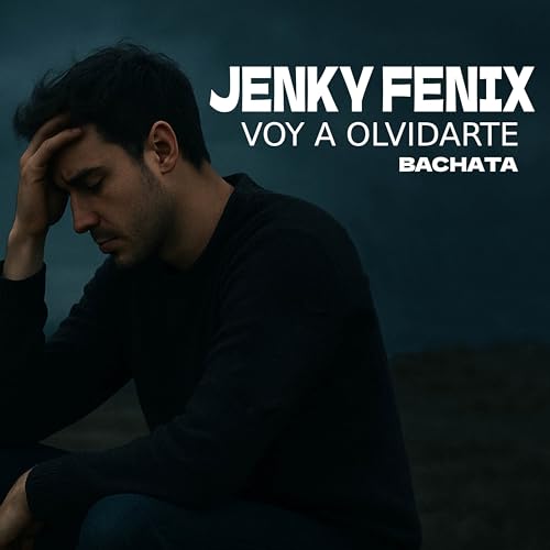 Voy a olvidarte by Jenky Fenix on Amazon Music - Amazon.com