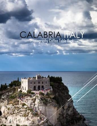 CALABRIA ITALY Photography Coffee Table Book Tourists Attractions: A ...