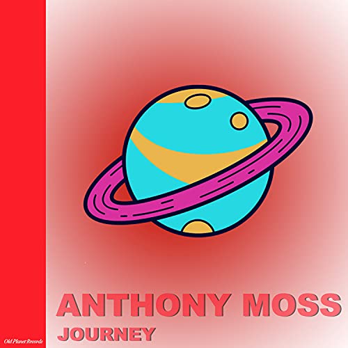 Journey de Anthony Moss en Amazon Music Unlimited