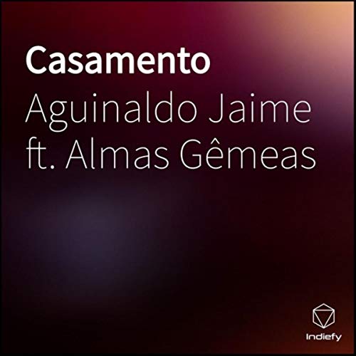 Play Casamento by Aguinaldo Jaime feat. Almas Gêmeas on Amazon Music