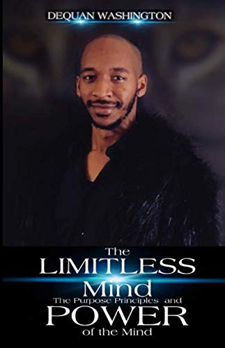 The Limitless Mind: The Purpose Principles and Power of the Mind ...