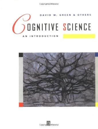 Amazon.com: Cognitive Science: An Introduction: 9780631198611: Green ...