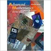 Advanced Mathematics: Precalculus with Discrete Mathematics and Data Analysis: Brown, Richard G ...