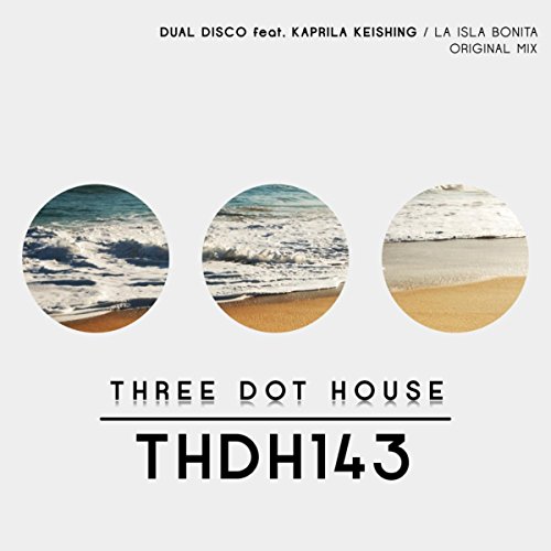 Play La Isla Bonita (Single) by Dual Disco feat. Kaprila Keishing on ...