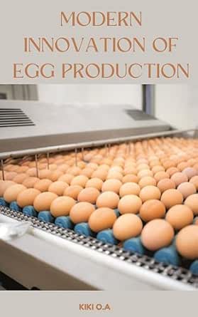 Amazon.com: MODERN INNOVATION OF EGG PRODUCTION eBook : BROWN , KIKI ...