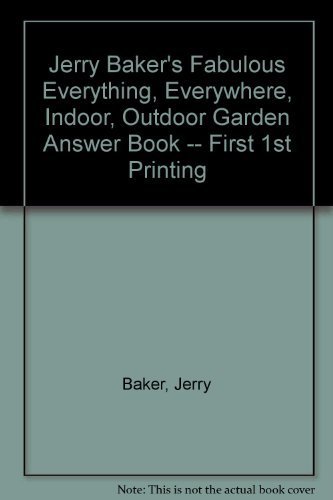 Jerry Baker's Fabulous Everything, Everywhere, Indoor, Outdoor Garden ...