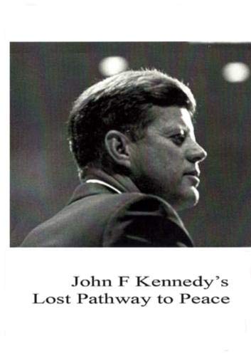 Amazon.com: John F. Kennedy's Lost Pathway To Peace : Robert Vaughn, Dr ...