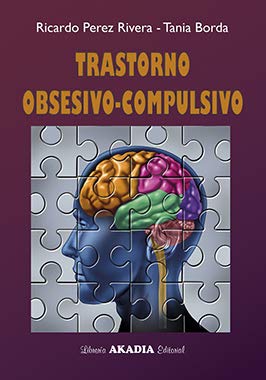 TRASTORNO OBSESIVO-COMPULSIVO : PEREZ RIVERA, RICARDO: Amazon.es: Libros