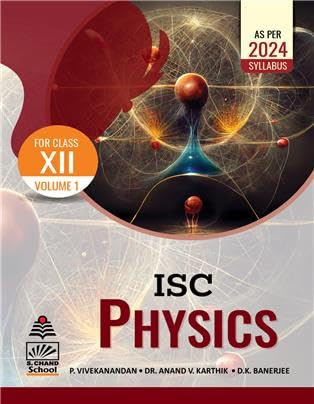 Amazon.in: Buy ISC Physics Class XII Volume 1 Book Online at Low Prices ...