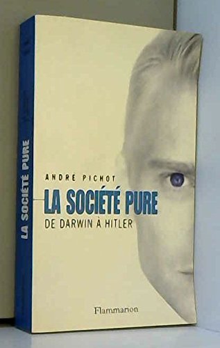 Amazon.fr - La société pure - Pichot, André - Livres