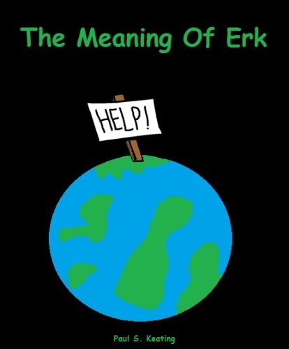 Amazon.com: The Meaning of Erk eBook : Keating, Paul: Books