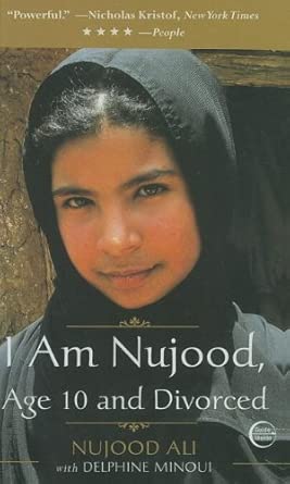I Am Nujood, Age 10 and Divorced: Nujood Ali, Linda Coverdale ...