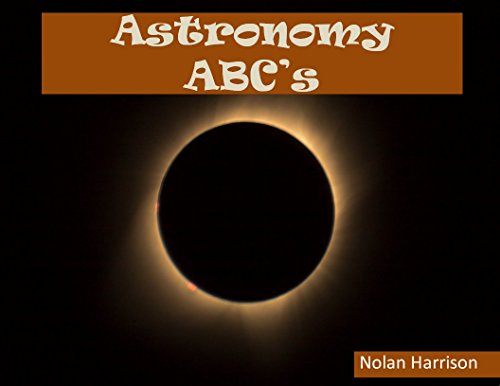 Astronomy ABC's eBook : Harrison, Nolan: Amazon.co.uk: Kindle Store