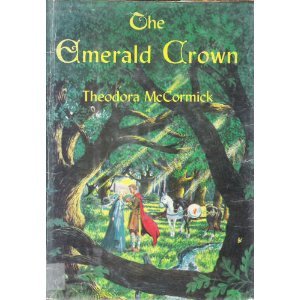 The Emerald Crown: Theodora McCormick: Amazon.com: Books