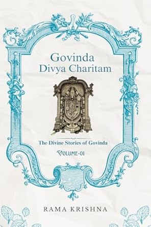 Govinda Divya Charitam Volume I: The Divine Stories of Govinda eBook : V Rama Krishna: Amazon.in ...