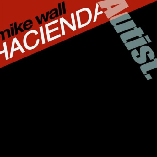 Amazon Music - Mike WallのHacienda - Amazon.co.jp